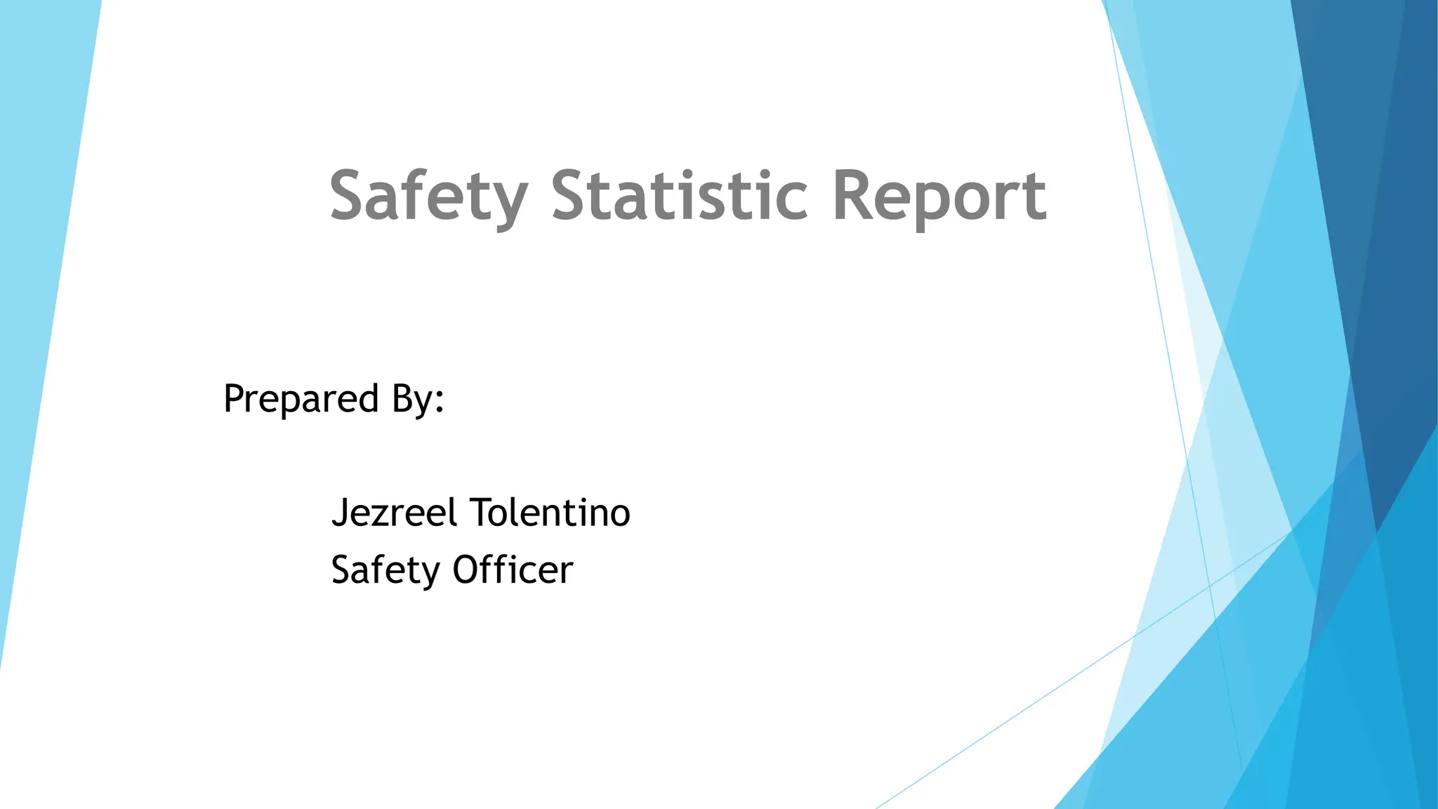 Environment Safety Statistic Report.pptx