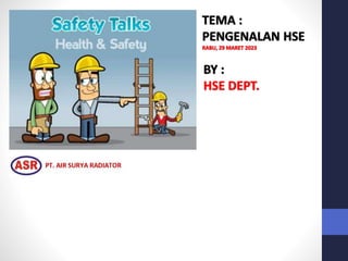 Based Materi Dasar dasar HSE Presentation | PPTX