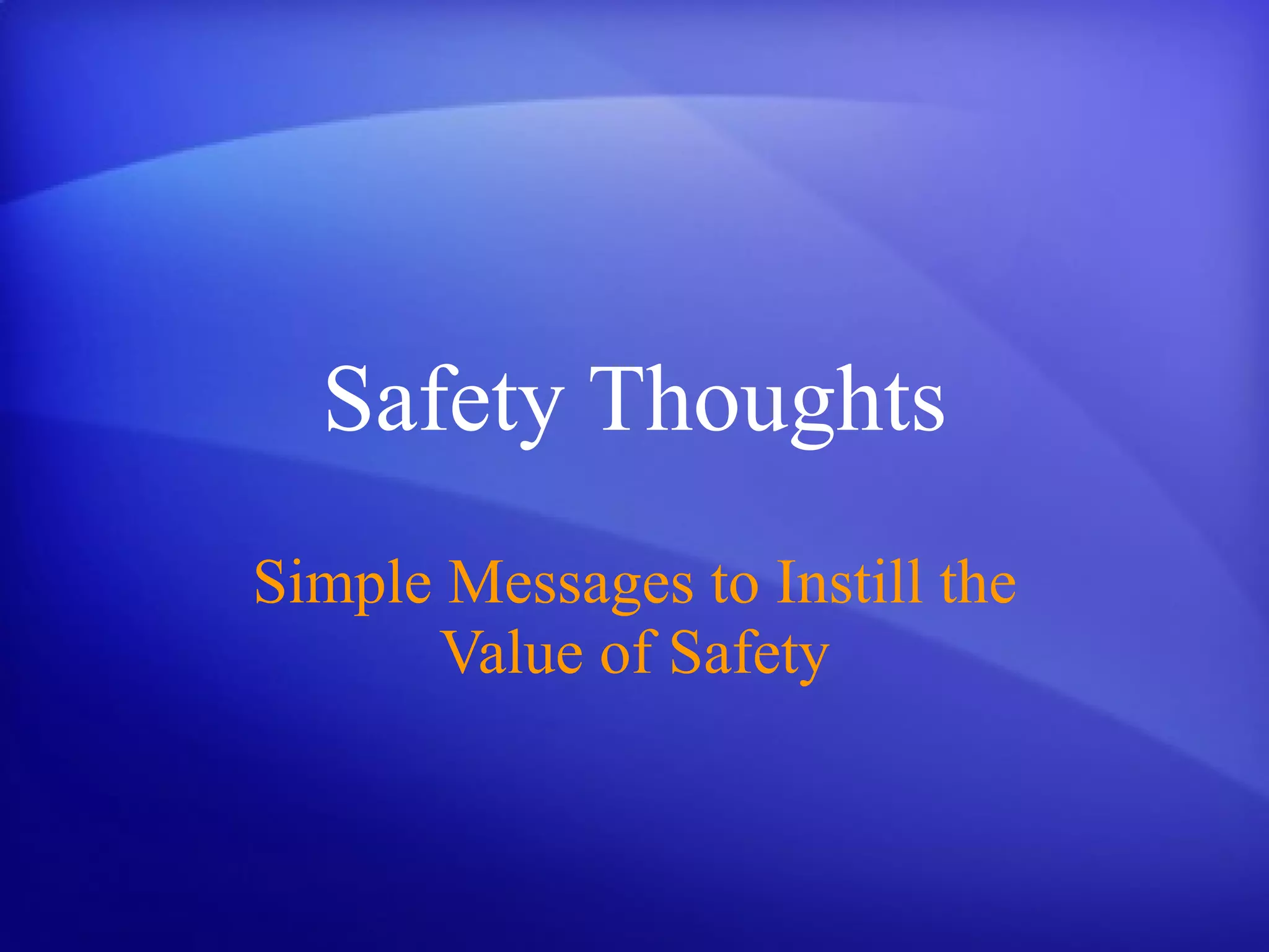 Safety Thoughts | PPT