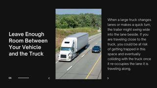 Safety Tips for Drivers Sharing the Road with Trucks | PPTX