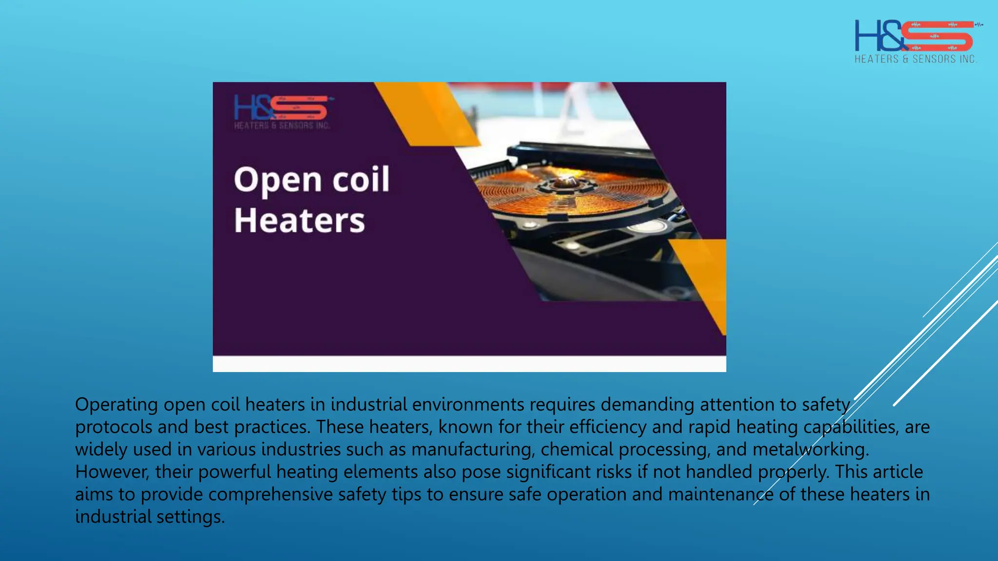 Key Safety Instructions for Open Coil Heaters in Industrial Sites | PPTX