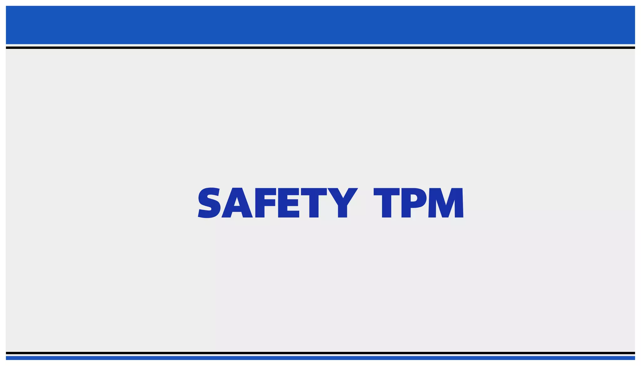 PPT ON SAFETY TPM | PDF