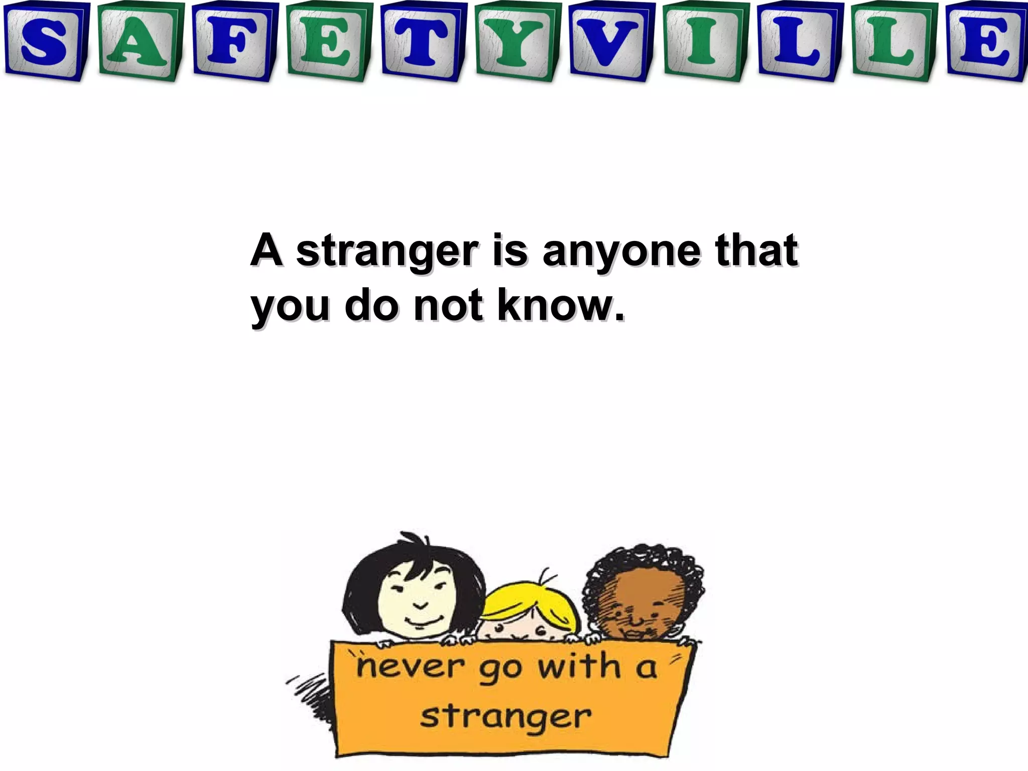 Safetyville Stranger Danger | PPT