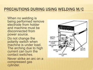 Safe practices while Welding, Gas cutting and machining activities | PPTX