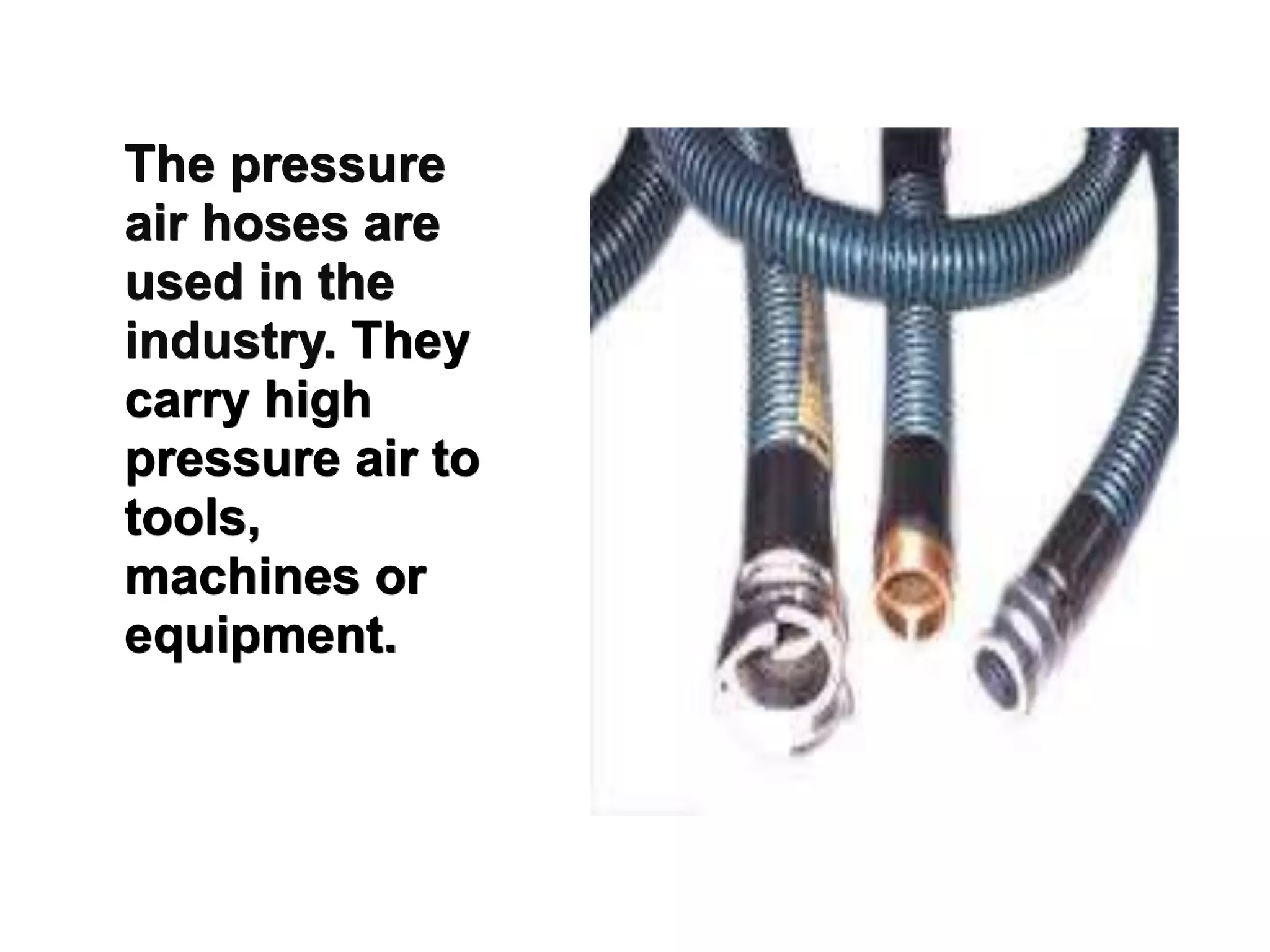 Safety with pressure air hoses | PPTX