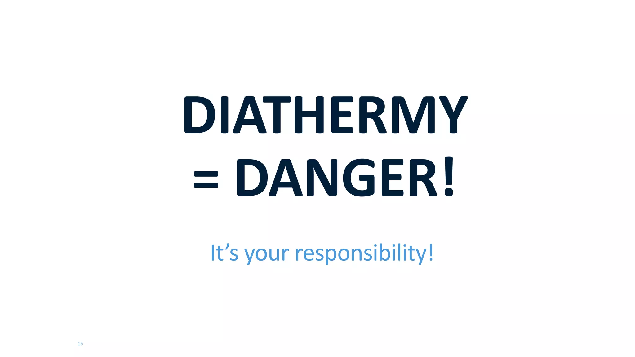 Safe use of surgical diathermy.pptx
