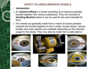 Safe Working Practices- Abrasive Wheel | PPTX