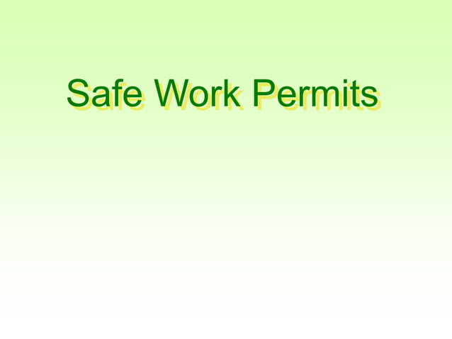 SAFE WORK PERMIT | PPT