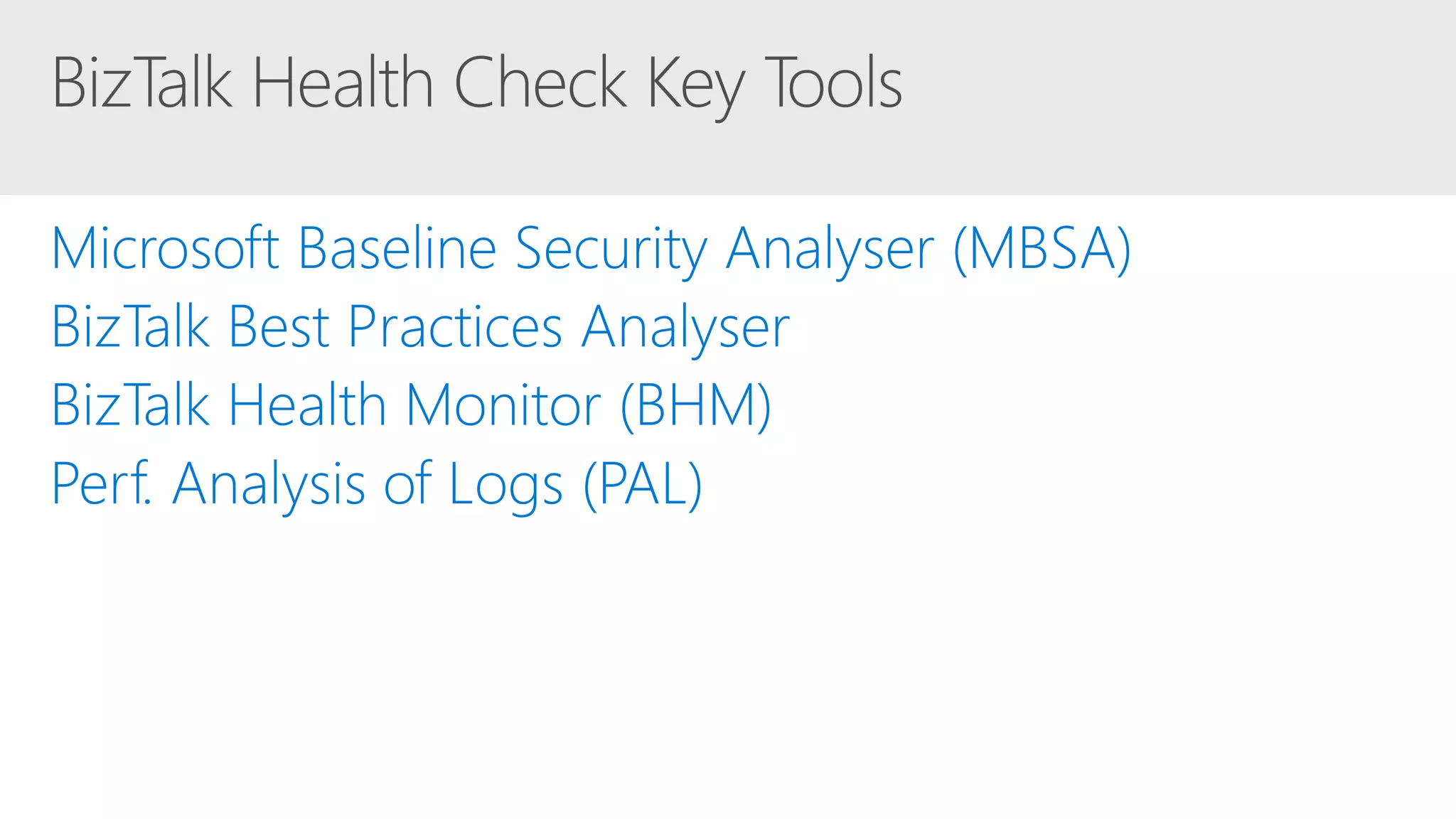 BizTalk Health Check – What and How? | PPTX