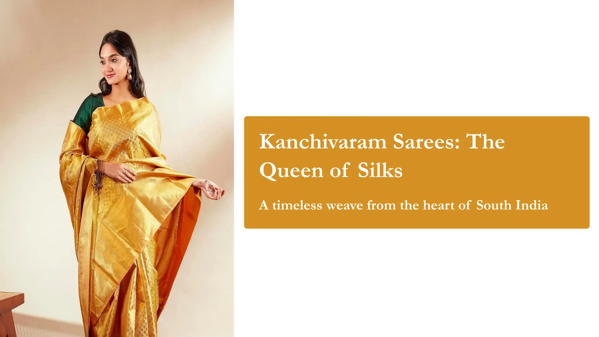 Why Kanchivaram Sarees Are the Ultimate Symbol of Elegance | PPT