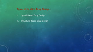 in silico drug design and virtual screening technique | PPTX