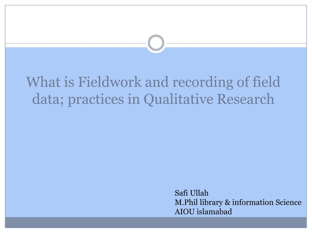 what is fieldwork | PPTX
