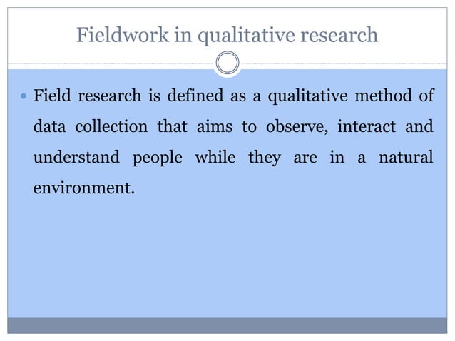 what is fieldwork | PPTX