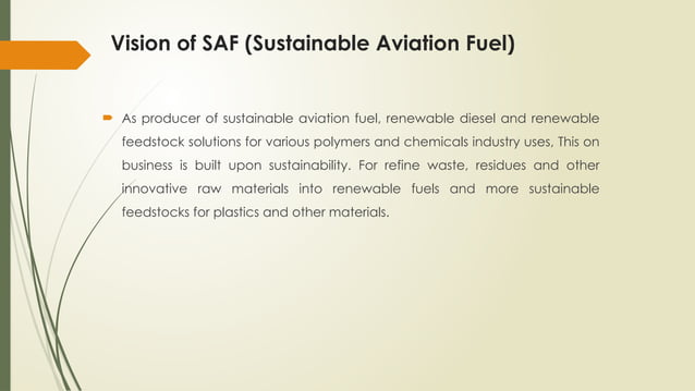 SAF (Sustainable Aviation Fuel) for fossil | PPTX | Chemistry | Science