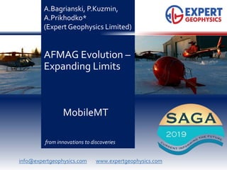SAGA-2019 - AFMAG Evolution – Expanding Limits | PPTX