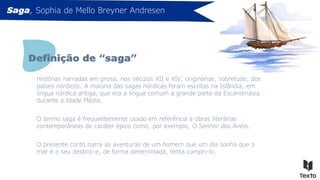 «Saga», de Sophia de Mello Breyner Andresen.pptx