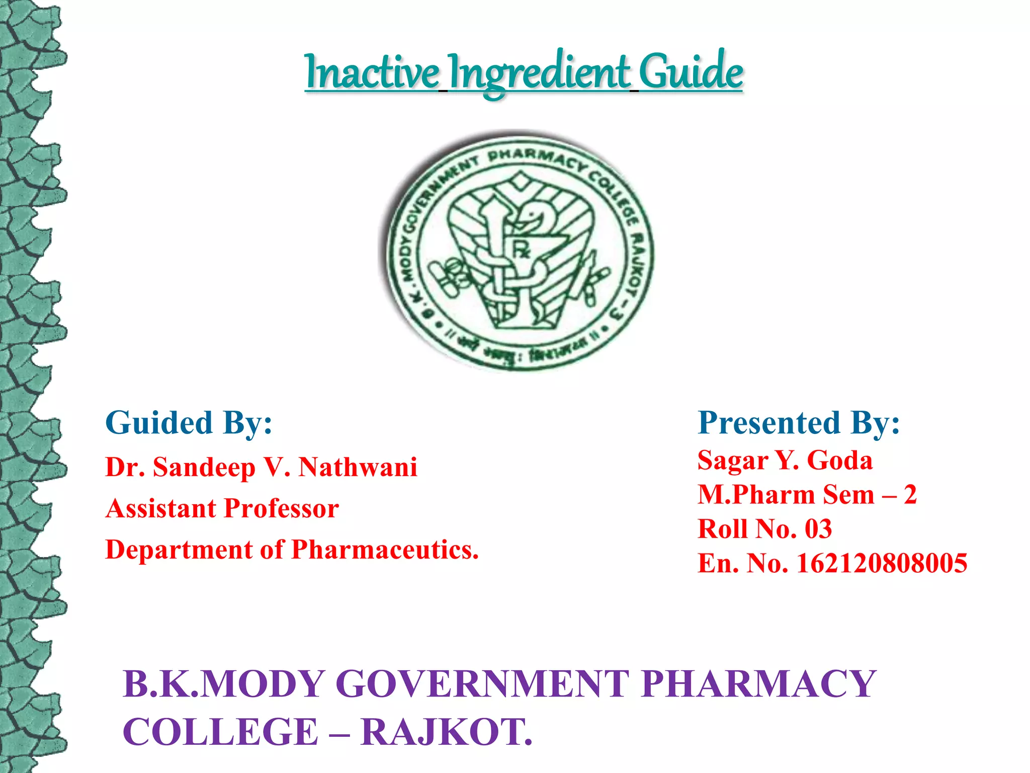 Sagar Goda inactive ingredient guide | PPTX