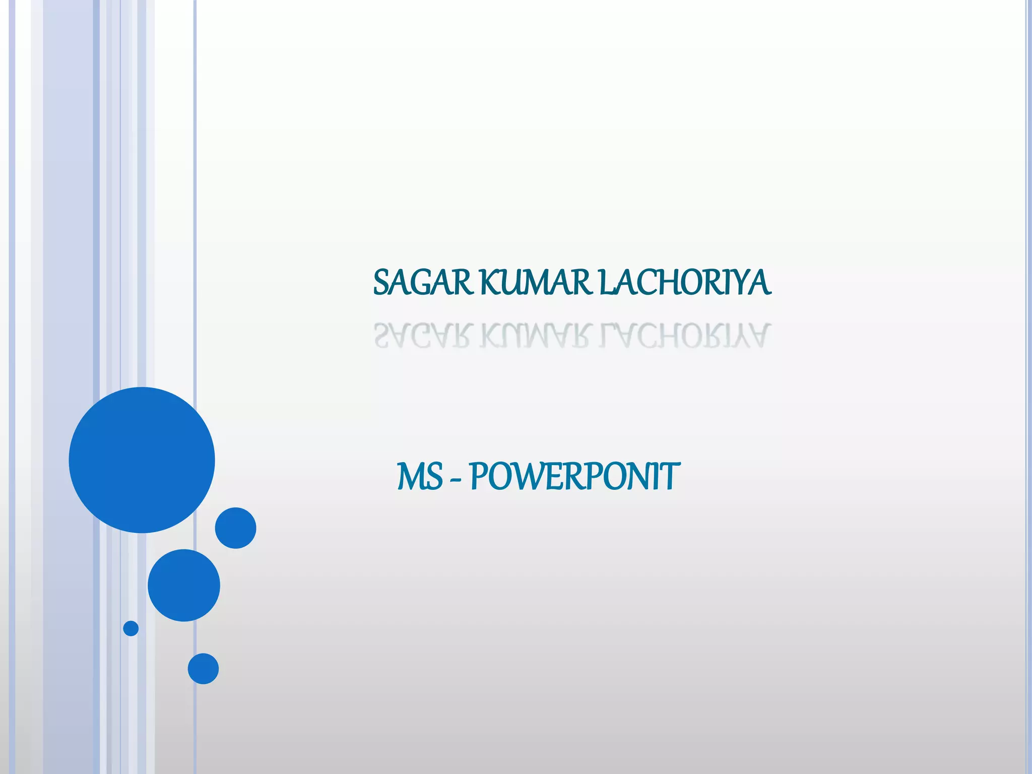 Sagar kumar lachoriya computer ppt | PPTX