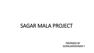 Sagarmala project | PPTX