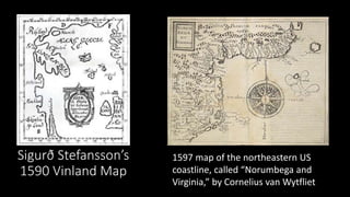 Saga Thing Live: Vinland and the Vikings in the New World | PPT