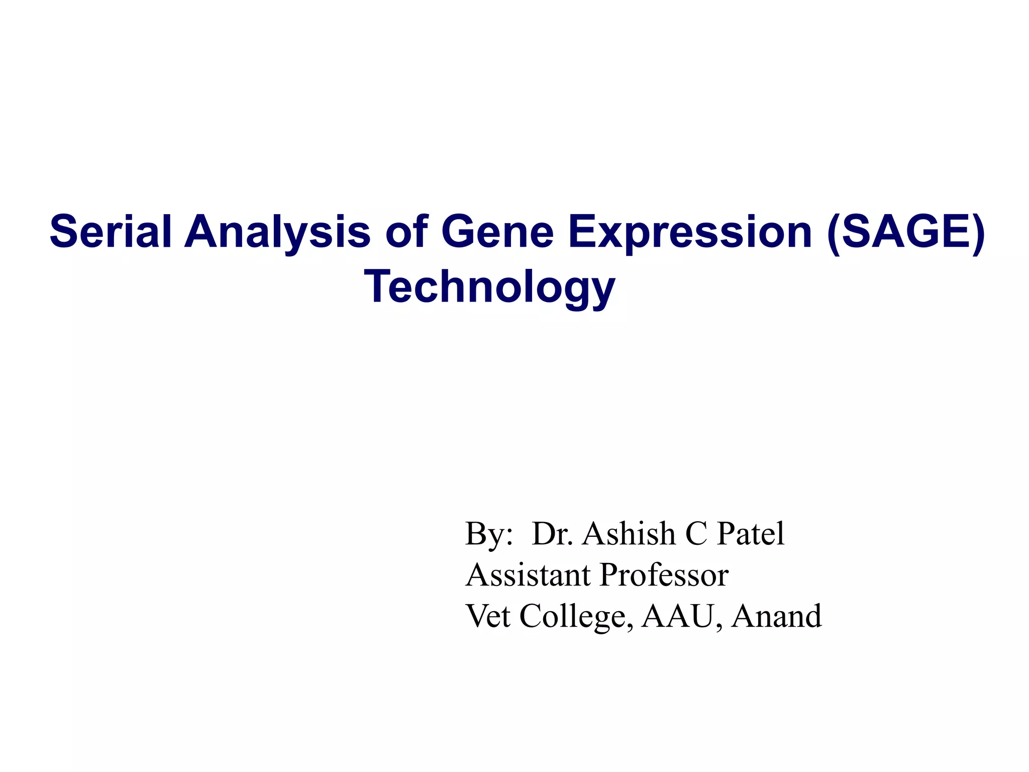 SAGE- Serial Analysis of Gene Expression | PPTX