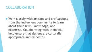 Principles of indigenous creative design | PPTX