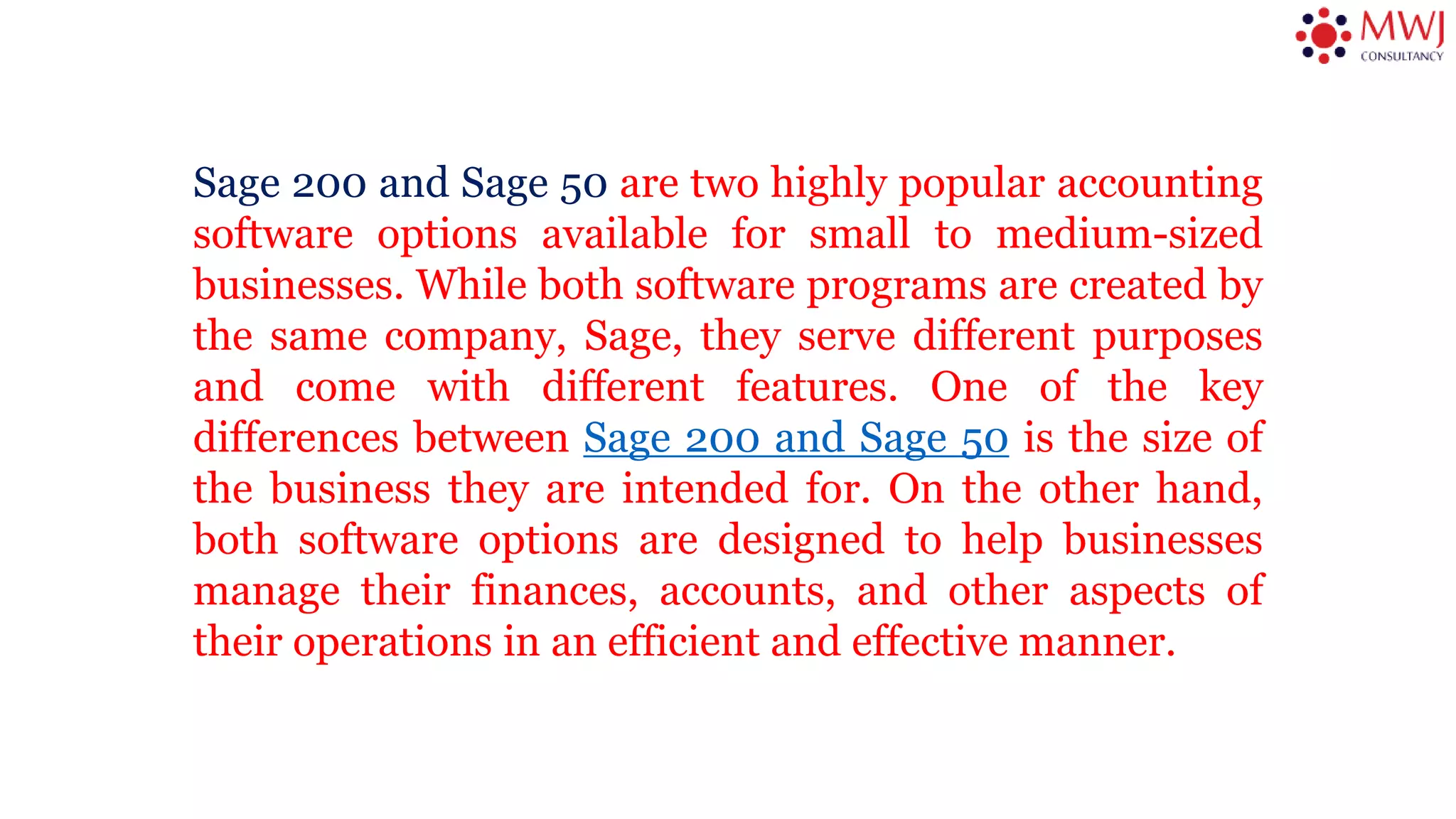 Sage 200 Vs. Sage 50: What Is The Key Difference & Similarity? | PPT