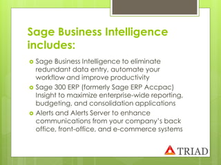 Sage 300 ERP (formerly Sage ERP Accpac) - Triad Software Services | PPT
