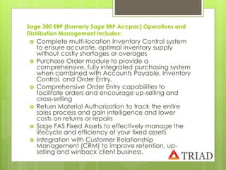 Sage 300 ERP (formerly Sage ERP Accpac) - Triad Software Services | PPT