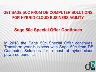 Make 2018 a Year of Transformation with Sage 50c from DB Computer Solution | PPT