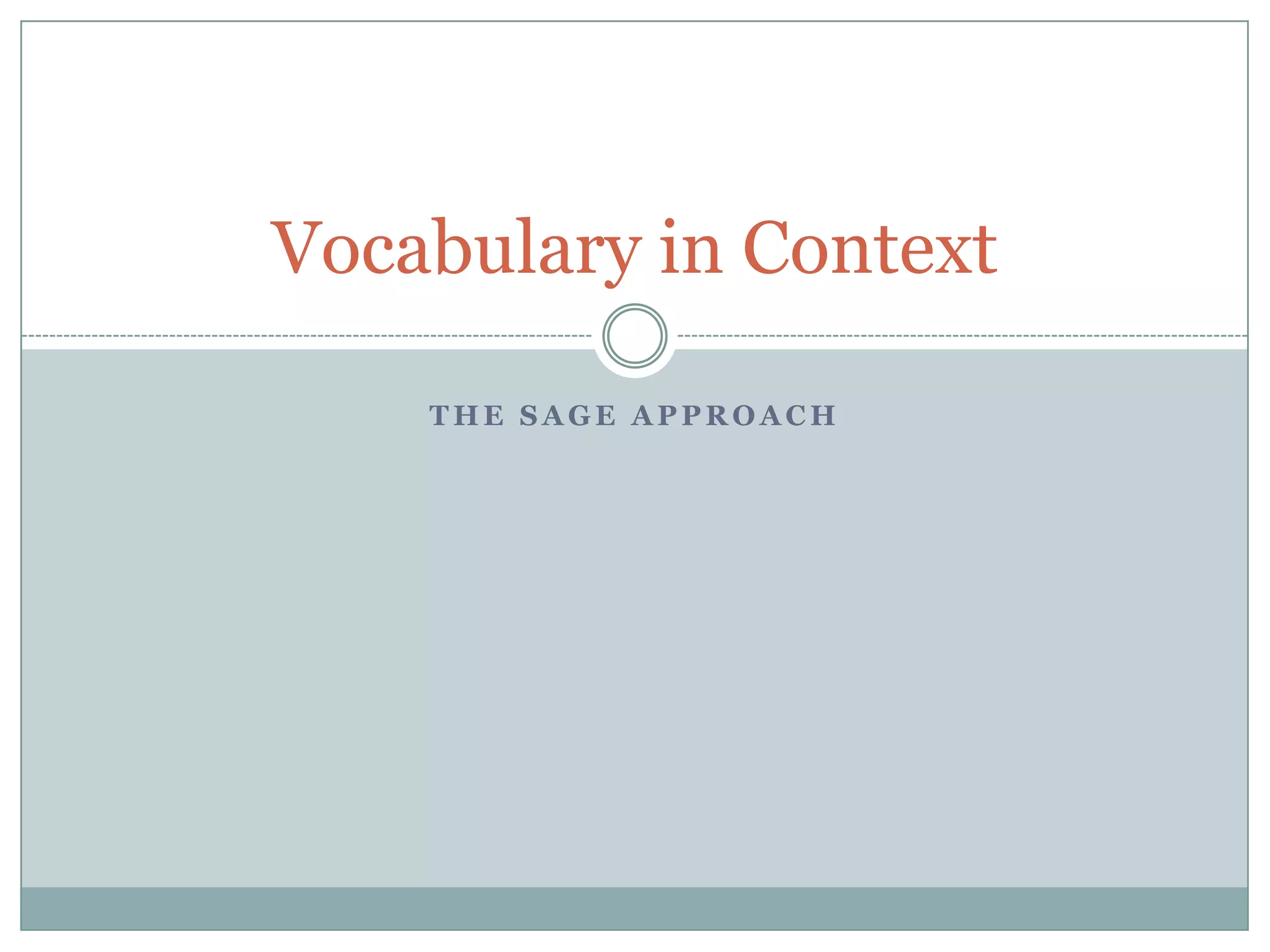 Sage approach to vocabulary | PPTX