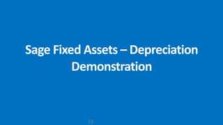 Maintaining Control and Compliance of your Fixed Assets with Sage Fixed Assets | PPT