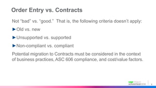 Sage Intacct Presentation - Moving from Order Entry to Contracts | PPT