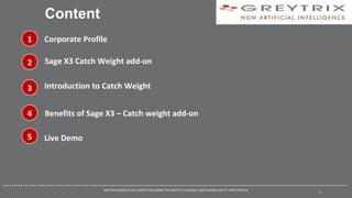 Catch Weight Add-on for Sage X3 | Greytrix | PPT