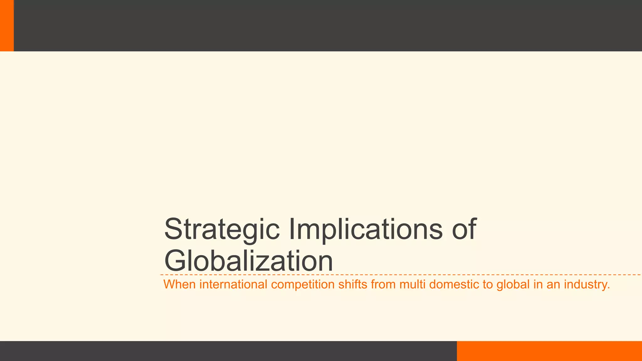competition in Global Industries : a conceptual framework | PPTX