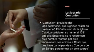 Sagrada Comunión catequesis de adultos .pptx