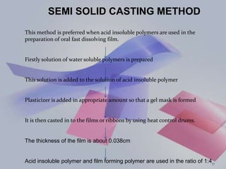 fast disintegrating oral thin films | PPTX
