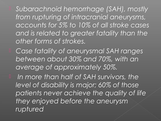 Sub-arachnoid hemorrhage | PPT | Blood Disorders | Diseases and Conditions
