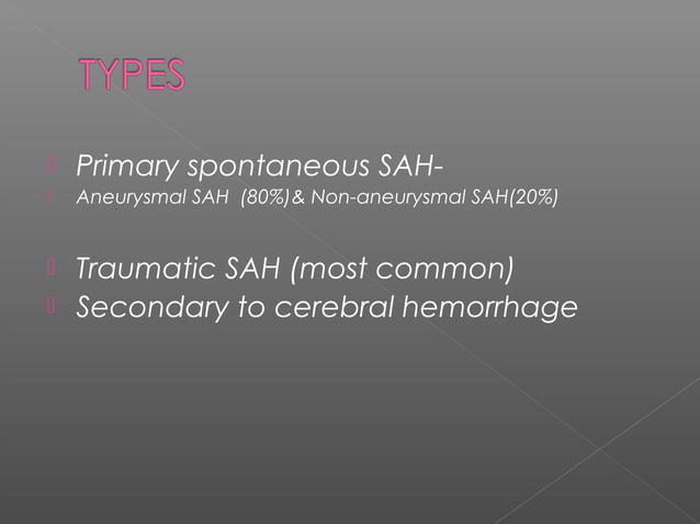 Sub-arachnoid hemorrhage | PPT | Blood Disorders | Diseases and Conditions