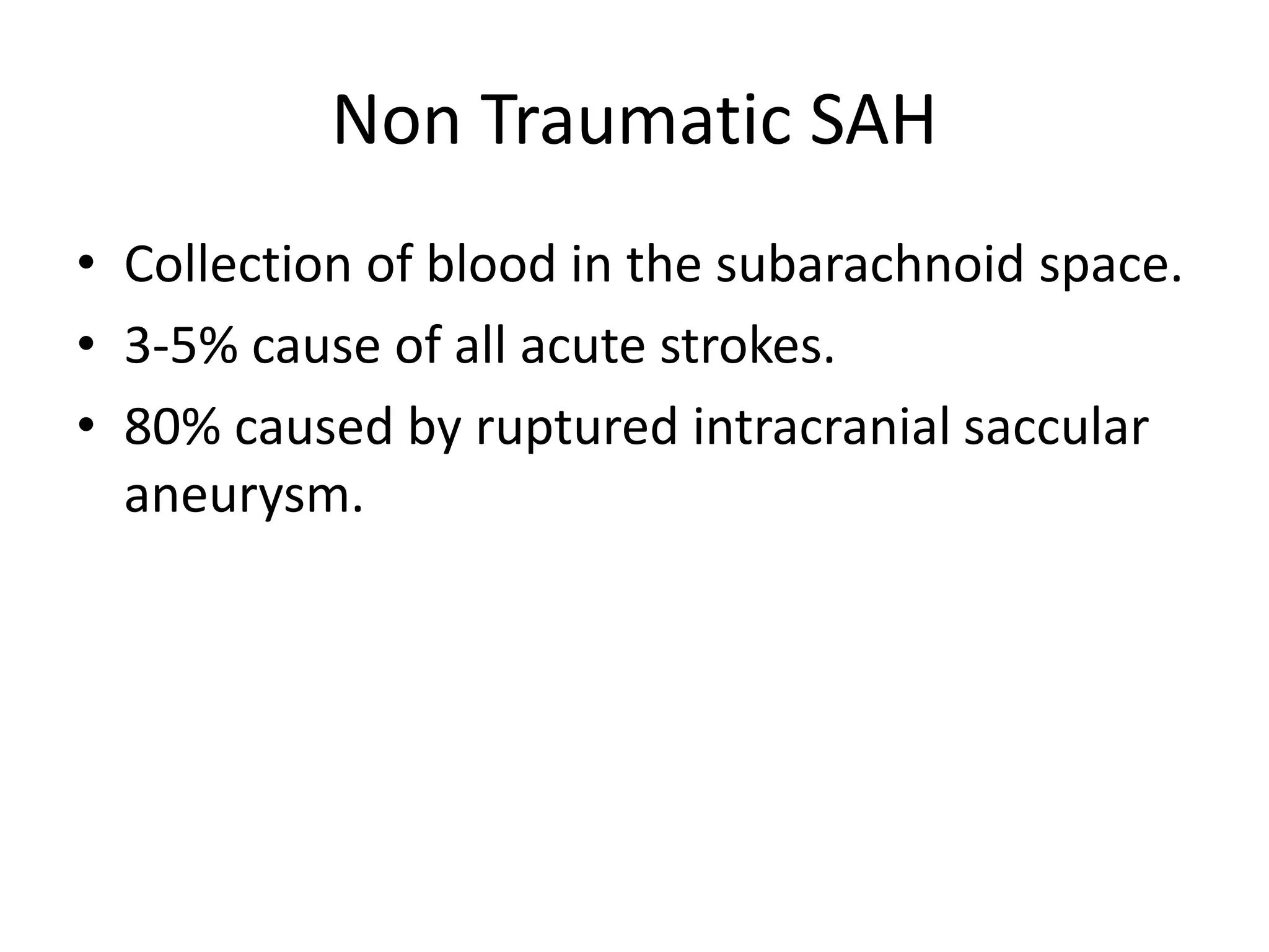 Non traumatic Subarachnoid hemorrhage (SAH) | PPTX
