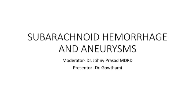 Subarachnoid hemorrhage in brain. .pptx