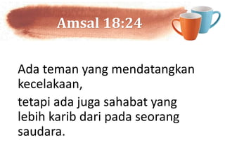 Sahabat Rohani (Studi Amsal) | PPTX