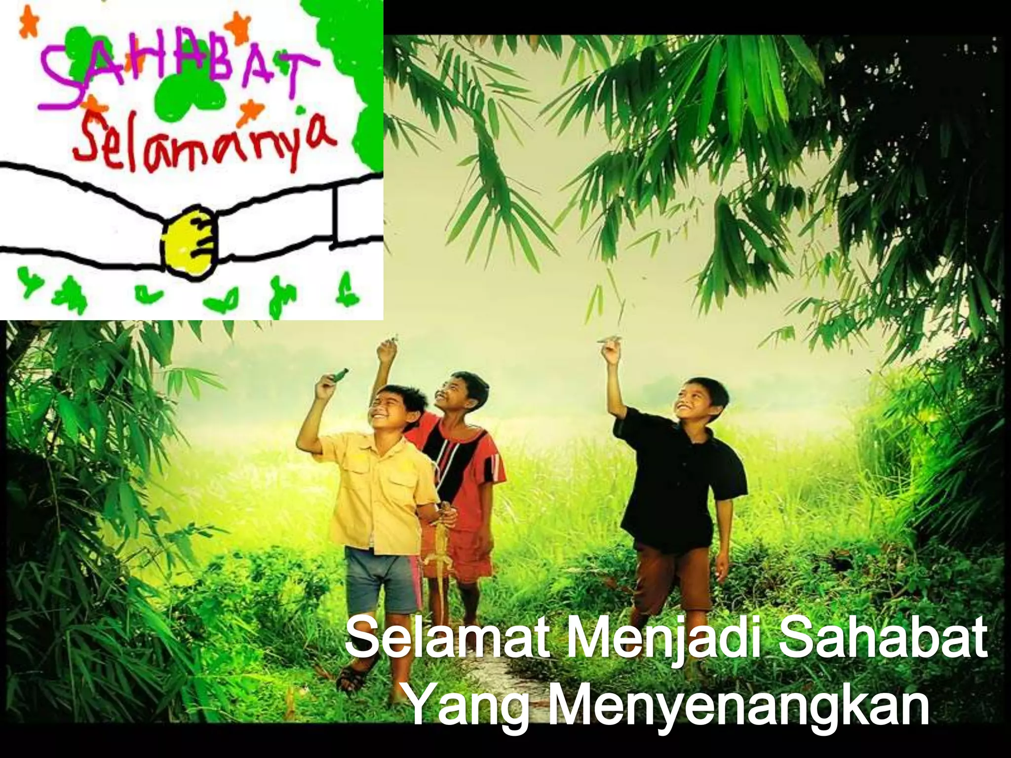 Sahabat yang menyenangkan | PPTX