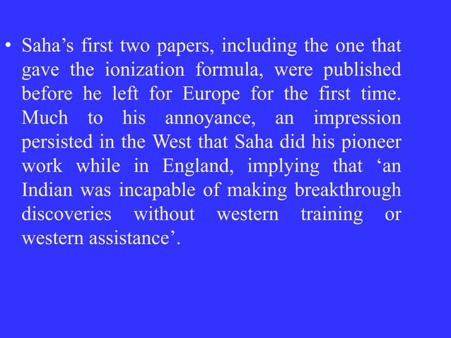 Meghnad Saha: Work, life, and times | PPTX | Physics | Science