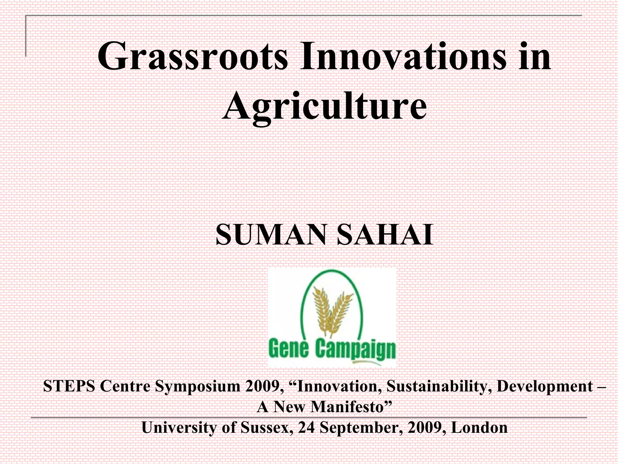 Manifesto: Suman Sahai - Grassroots Innovations in Agriculture | PPT