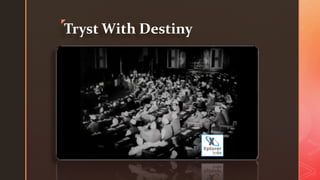Tryst With Destiny | PPTX