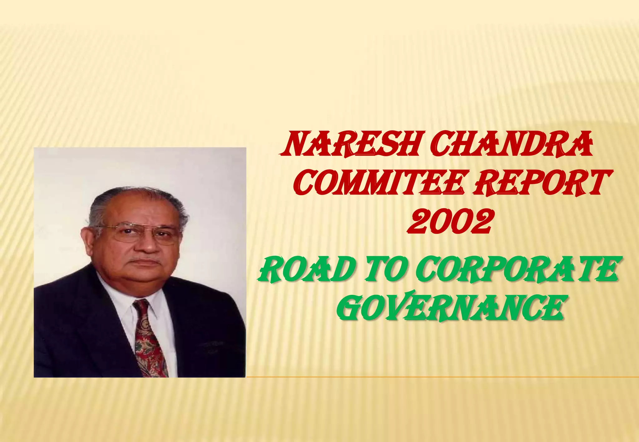 Naresh Chandra Committee Report | PPTX
