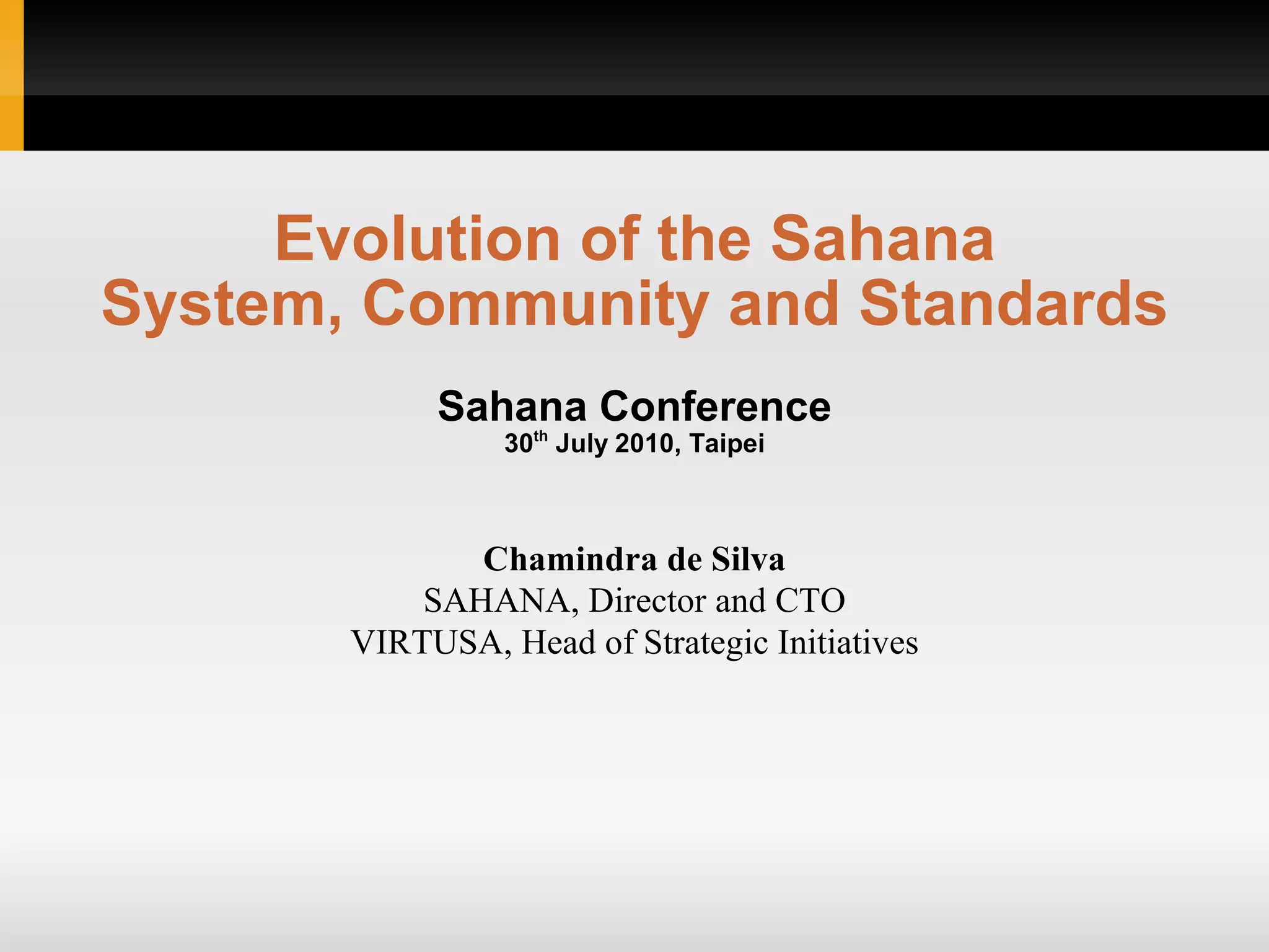 The Evolution of the Sahana System, Community and Standards @ Taiwan ...