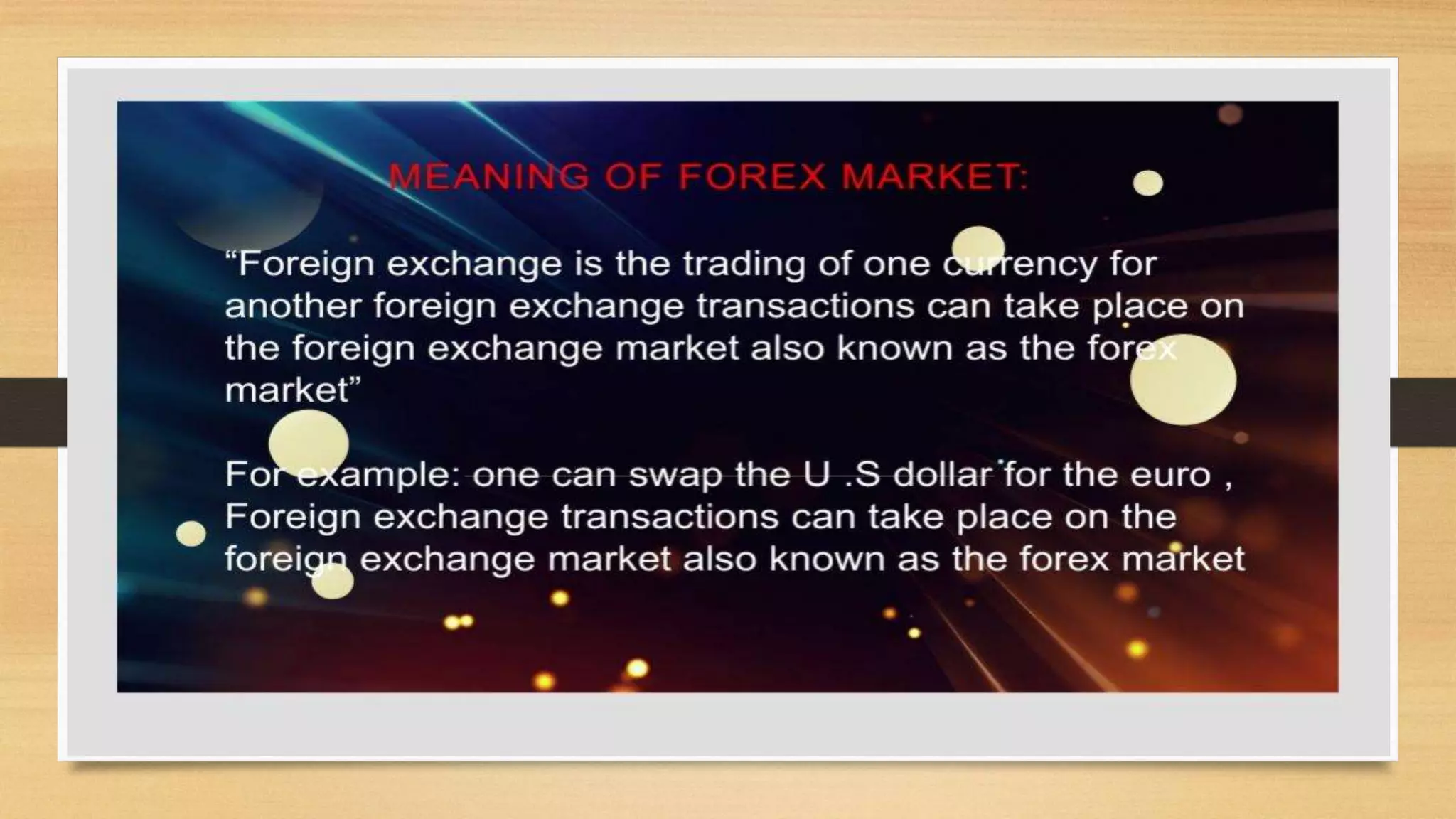 Forex Market - Function and Structure | PPTX