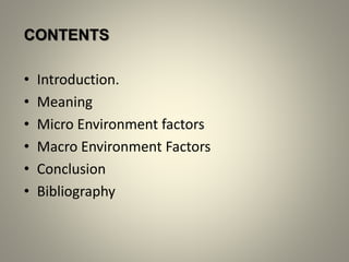 MICRO AND MACRO ENVIRONMENTAL FACTORS ON MARKETING | PPTX